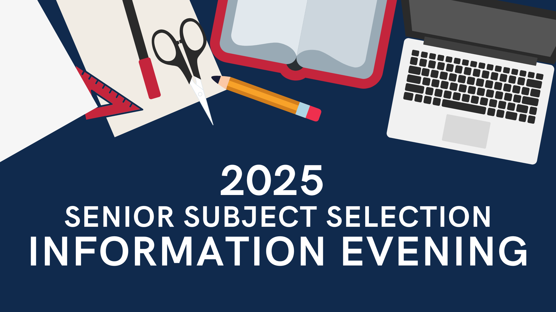 2025 Senior Subject Selection Evening